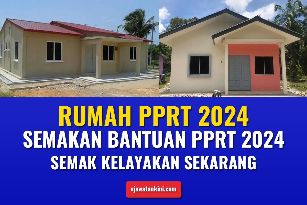 RUMAH PPRT 2024 : SEMAKAN KELAYAKAN - Bantuan Madani